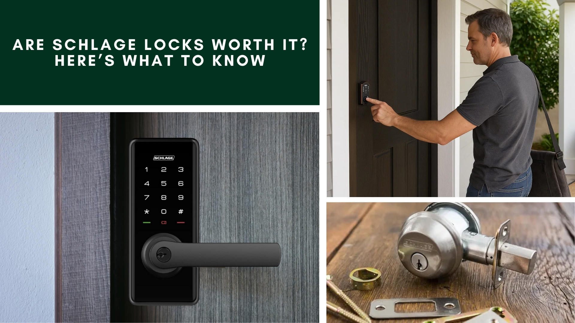 Are Schlage Locks Worth It? Here’s What to Know